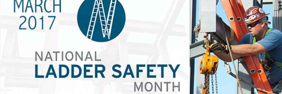National Ladder Safety Month | International Brotherhood of Boilermakers